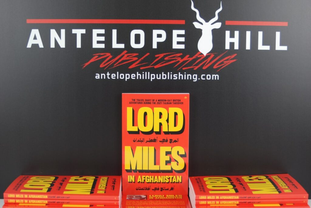 Lord Miles in Afghanistan – Antelope Hill Publishing